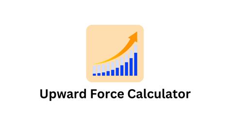 Upward Force Calculator