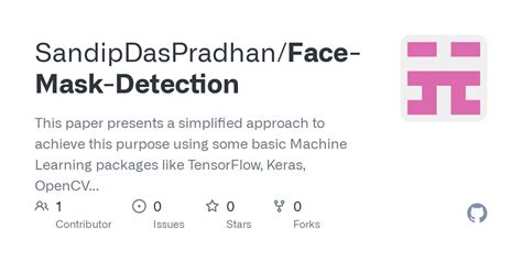 GitHub SandipDasPradhan Face Mask Detection This Paper Presents A Simplified Approach To