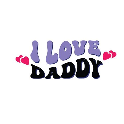 Dady Love T Shirt Images Free Download On Freepik