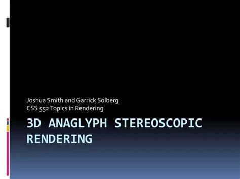 Ppt 3d Anaglyph Stereoscopic Rendering Powerpoint Presentation Free