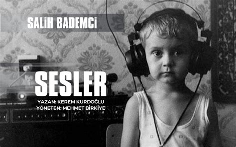 Sesler Salih Bademci Balıkesir Biletleri Bubilet