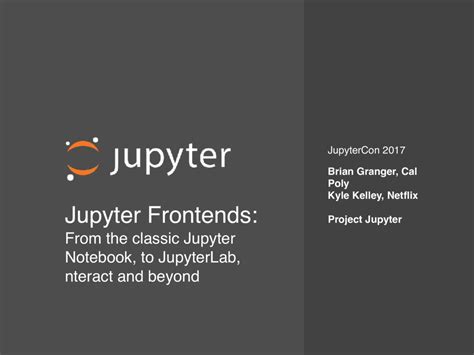 Jupyter Frontends From The Classic Jupyter Notebook To Jupyterlab