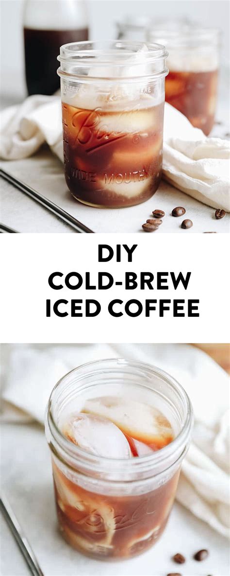 DIY Cold Brew Coffee [Step-by-Step Instructions] - The Healthy Maven | Cold brew iced coffee ...