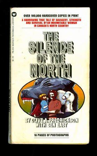 By Olive A Fredrickson The Silence Of The North [mass Market Paperback] Olive A Fredrickson