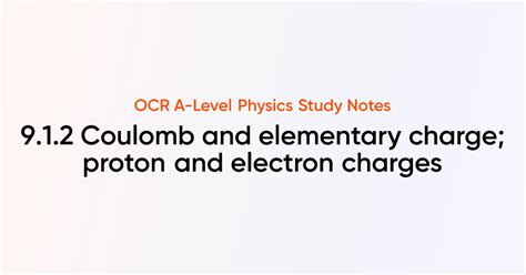 Coulomb And Elementary Charge Proton And Electron Charges 912
