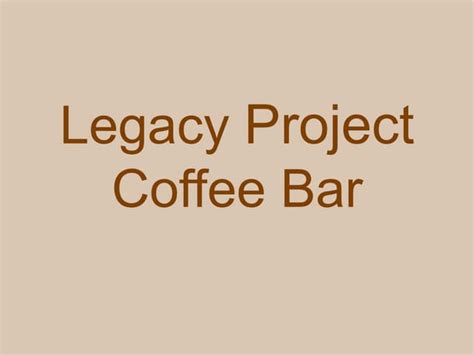 Legacy Project Pptx