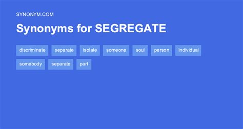 Another Word For Segregate Synonyms And Antonyms