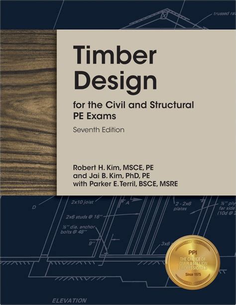 Timber Design For The Civil And Structural Pe Exams Kim Msce Pe