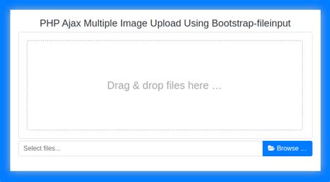 Php Ajax Multiple Image Upload Using Bootstrap Fileinput