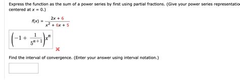Solved Express The Function As The Sum Of A Power Series By Chegg