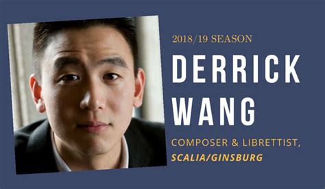 Meet Derrick Wang Composer Of Scalia Ginsburg — Operadelaware