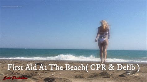 First Aid At The Beach Cpr And Defib Sveta Productions Clips4sale