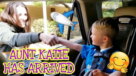 Aunt Katie Has Arrived 🤗 Youtube