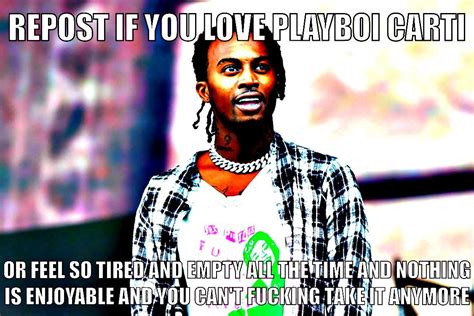 Carti 😁👍 Rplayboicarti
