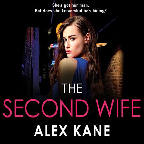 The Second Wife By Alex Kane Karen Bartke 2940193981558 Audiobook Digital Barnes And Noble®