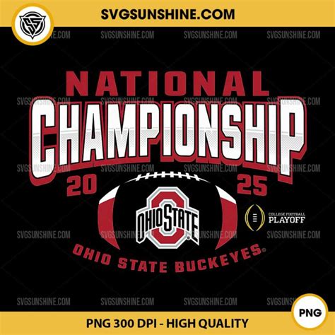 National Championship 2025 Ohio State Buckeyes Football Png Ohio State