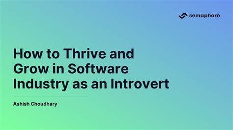 How To Thrive And Grow In Software Industry As An Introvert Semaphore