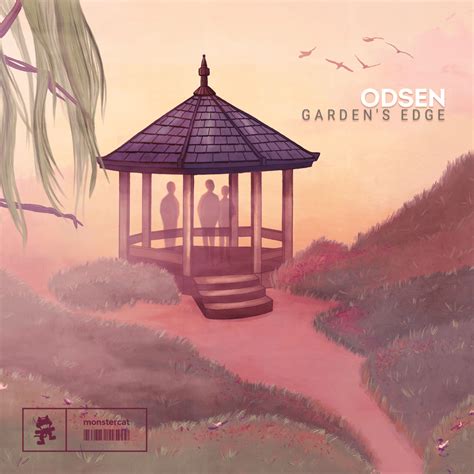 Odsen Gardens Edge Lyrics Genius Lyrics