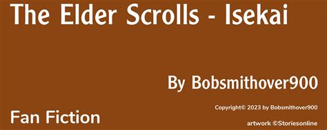 Fan Fiction Sex Story The Elder Scrolls Isekai Prologue By Bobsmithover900
