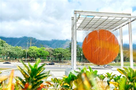 Premium Photo Caracas Venezuela May 1 2022 Photograph Of The Kinetic