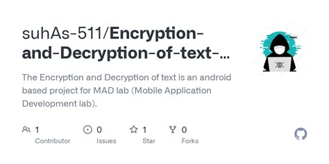 Github Suhas 511encryption And Decryption Of Text In Android The