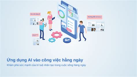 Ứng Dụng Ai Vào Công Việc Hằng Ngày By Nu Nguyen On Prezi