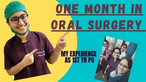 My First Month Experience In Oral Surgery Life After Bds Neet Mds