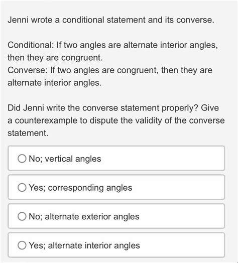 Solved Jenni Wrote A Conditional Statement And Its Converse
