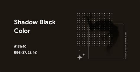Shadow Black Color Hex Code Is 1b1610