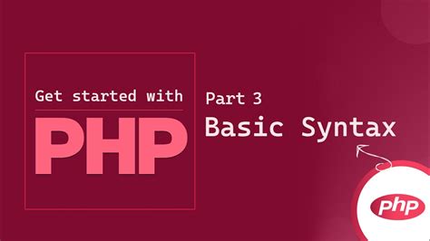 Php Tutorial For Beginners 3 Basic Syntax Youtube