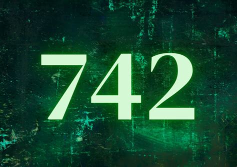 Angel Number 742 Meaning And Spiritual Insights