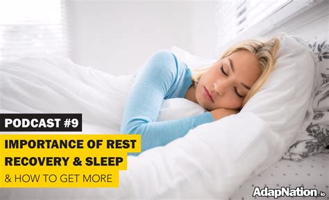 9 Importance Of Rest Recovery And Sleep And How To Get More Adapnation