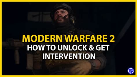 How To Get Intervention In Cod Mw2 Gamer Tweak