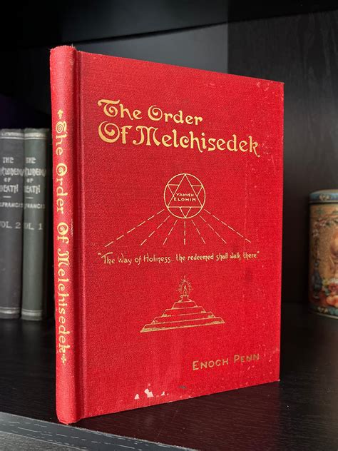 The Order Of Melchizedek By Enoch Penn Occult Books Freemasonry