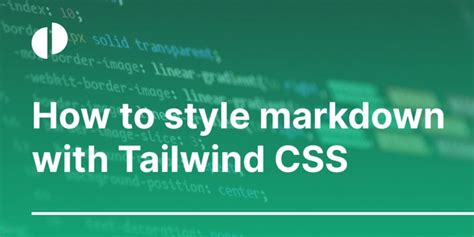how to style markdown with tailwind css r devto