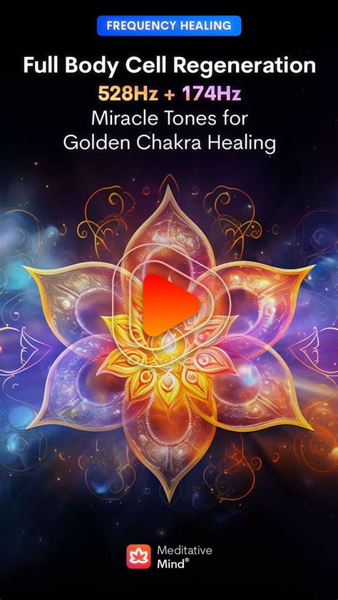 Full Body Cell Regeneration Healing Frequencies Body Cells Chakra