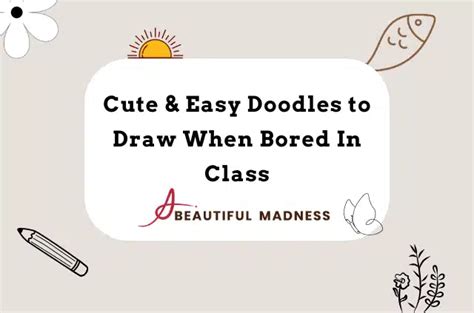 Easy Doodles To Draw When Bored In Class 15 Super Cute Ideas
