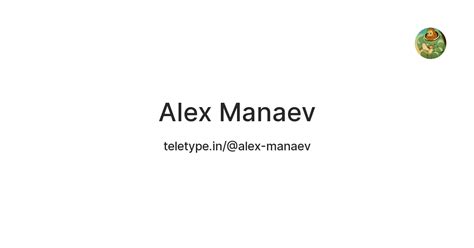 Alex Manaev — Teletype