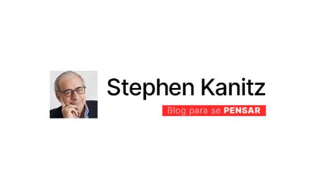Stephen Kanitz 30 01 1946 24 11 2025 Defesanet