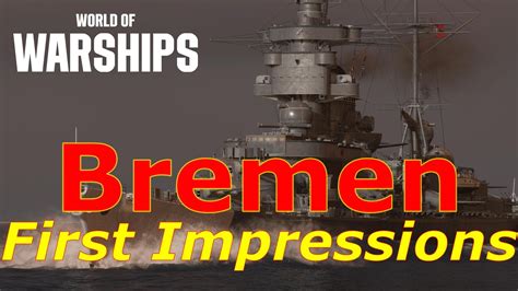 World Of Warships Bremen First Impressions Way Better Than Hawaii