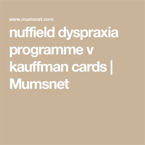 Nuffield Dyspraxia Programme Vs Kauffman Cards