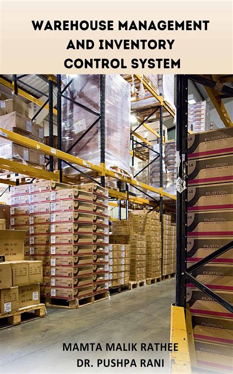 Warehouse Management And Inventory Control System Literatureslight Publishing