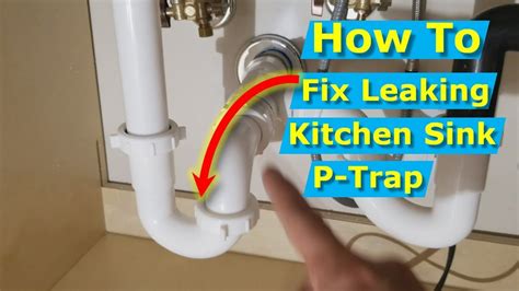 Why Is My Kitchen Sink P Trap Leaking At Connection Nut Youtube