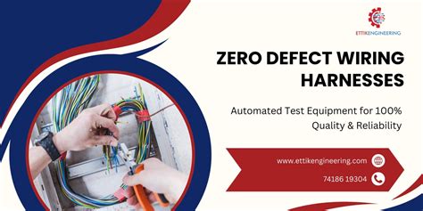 Automated Test Equipment For Zero Defect Wiring Harnesses
