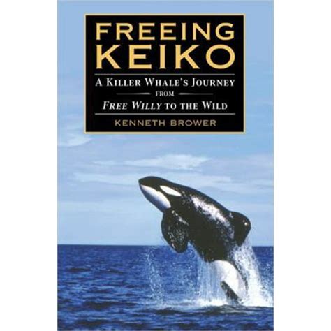 Pre Owned Freeing Keiko The Journey Of A Killer Whale From Free Willy