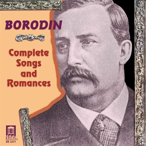 Borodin Complete Songs And Romances Outhere Music