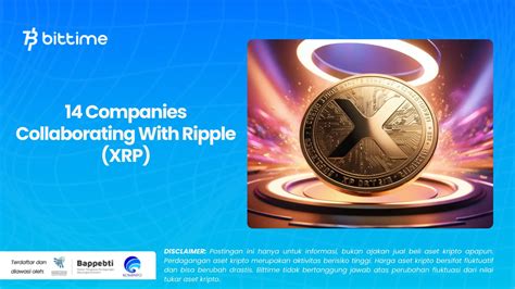 14 Companies Collaborating With Ripple Xrp