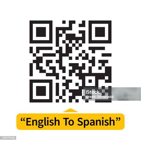 Qr Code Of The Phrase English To Spanish Stock Illustration Download