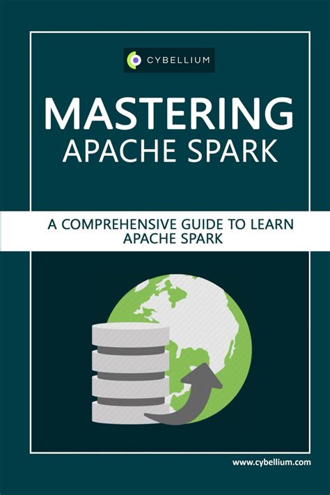 Mastering Apache Spark A Comprehensive Guide To Learn Apache Spark