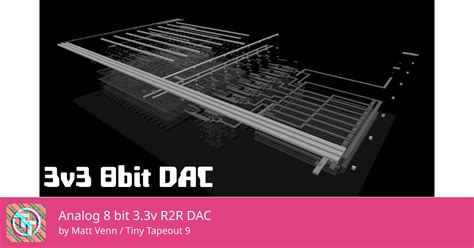 490 Analog 8 Bit 3 3v R2r Dac Quicker Easier And Cheaper To Make Your Own Chip